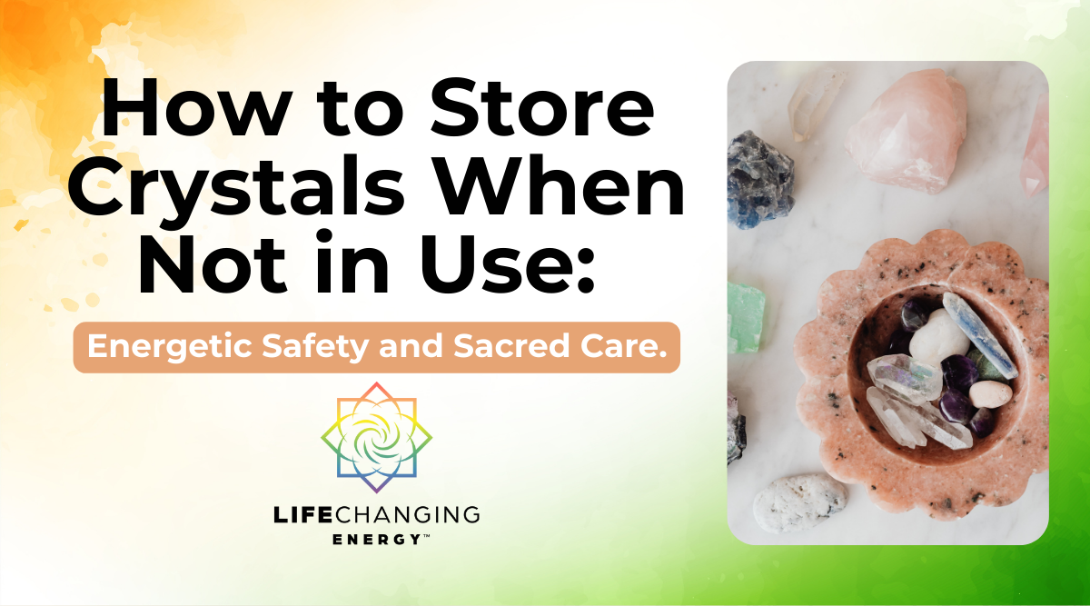 How to Store Crystals When Not in Use: Sacred Care