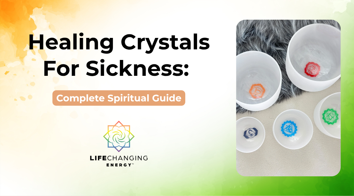 Healing Crystals For Sickness: Complete Spiritual Guide